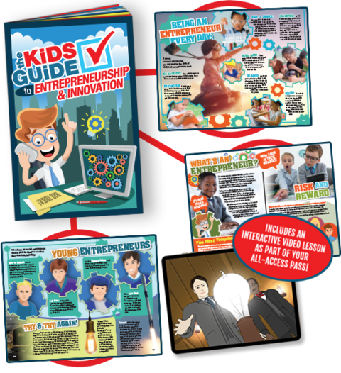 The Kids Guide to Entrepreneurship & Innovation